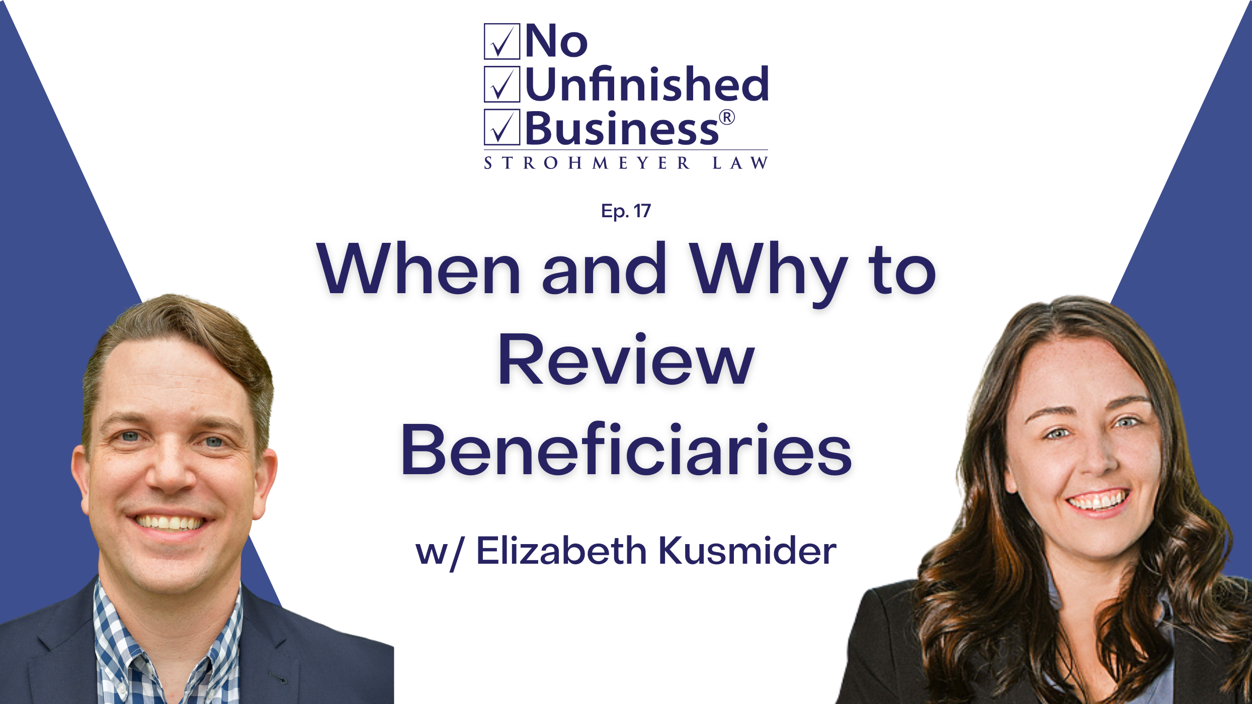 When and Why to Review Beneficiaries - Strohmeyer Law PLLC