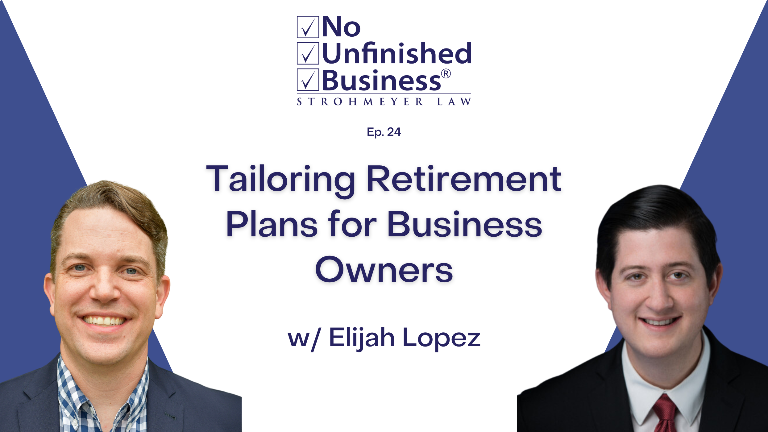 Tailoring Retirement Plans for Business Owners - Strohmeyer Law PLLC