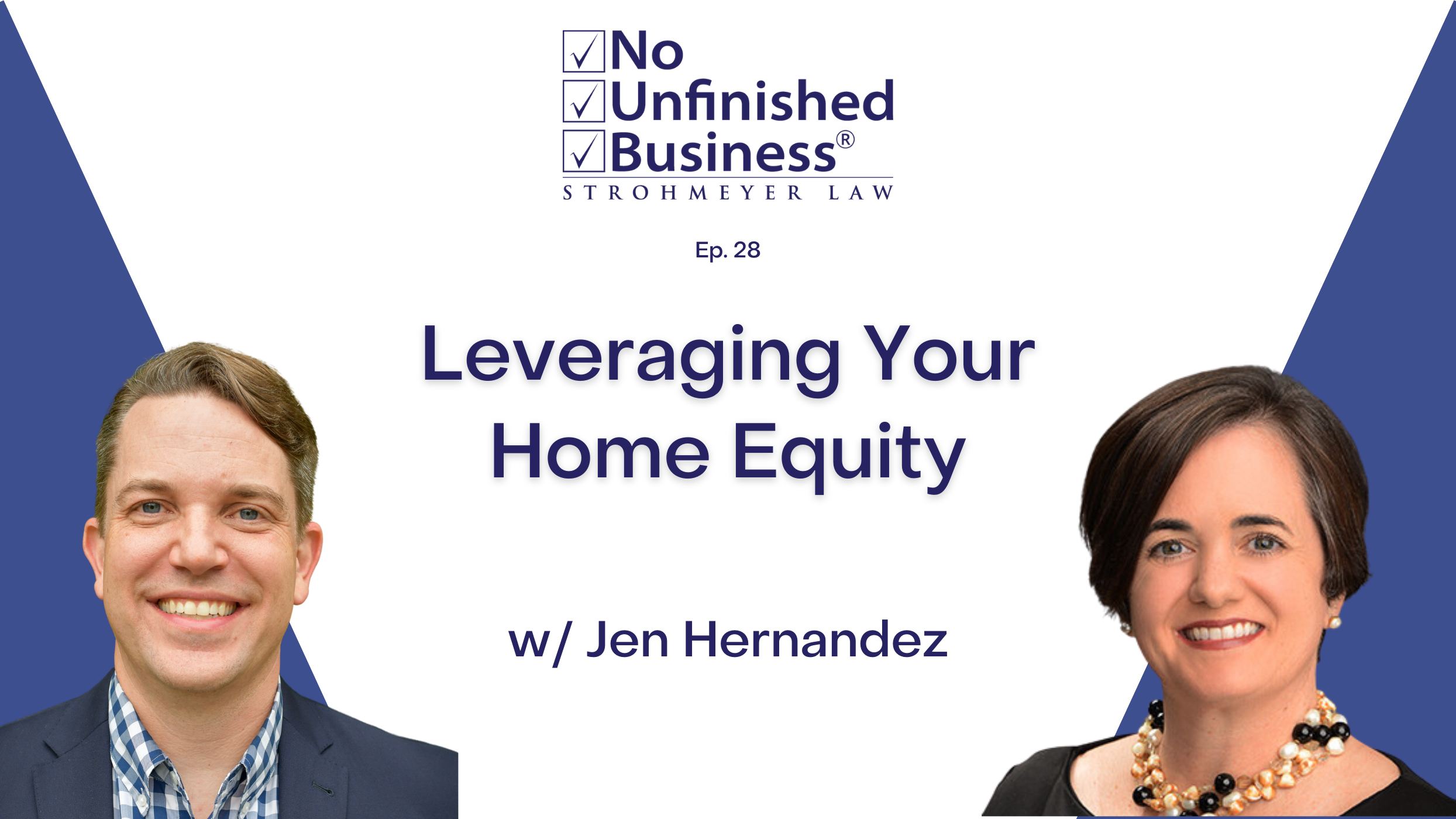Leveraging Your Home Equity - Strohmeyer Law PLLC